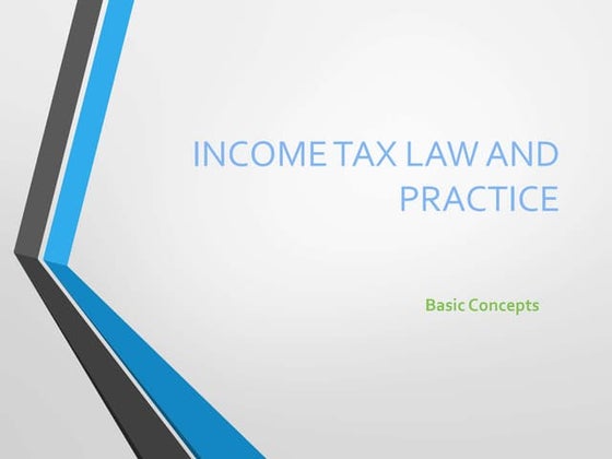 Income tax introduction and basic concepts | PPTX