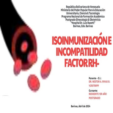 Riesgo de Incompatibilidad & Isoinmunizacion.pptx