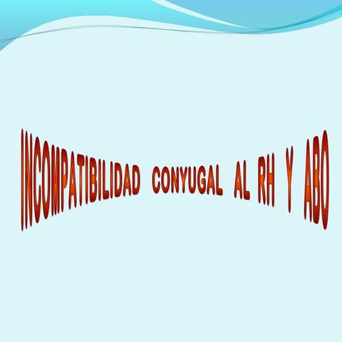 Incompatibilidad rh | PPT