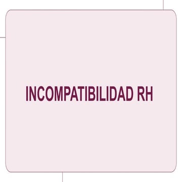 Incompatibilidad RH clase corta para estudiar | PPTX