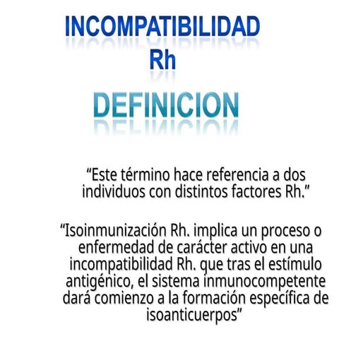 INCOMPATIBILIDAD RH básico fisiológica.ppt