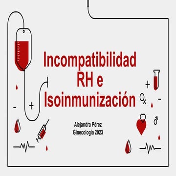INCOMPATIBILIDAD RH E ISOINMUNIZACION.pptx