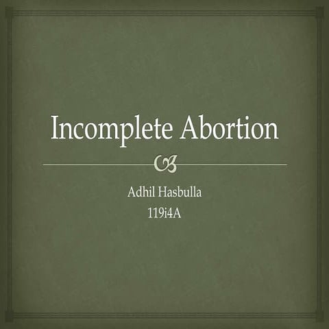 Incomplete Abortion | PPTX