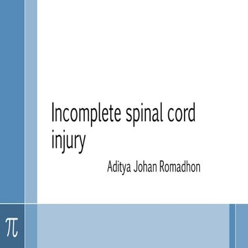 Incomplete spinal cord injury | PPT