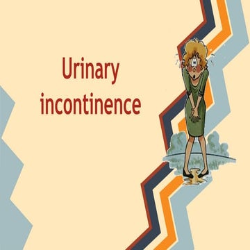Urinary Incontinence | PPTX