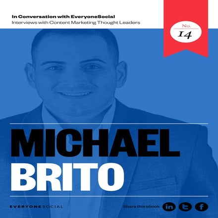 Michael Brito Interview With EveryoneSocial - Social Business Defined ...