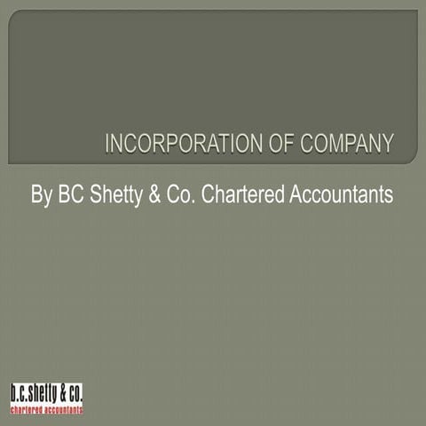 Incorporation of Company | PPTX | Business | Business and Finance