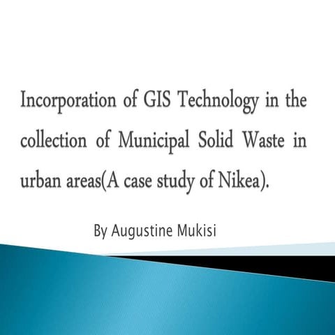 Applications of GIS in Municipal Solid Waste Management | PPTX
