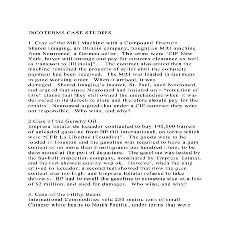 INCOTERMS CASE STUDIES 1. Case of the MRI Machine with a Compo.docx