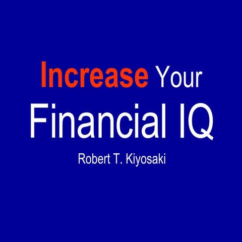 Increase Your Financial Iq | PPT