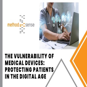 Increased Cybersecurity For Your Medical Device | PDF