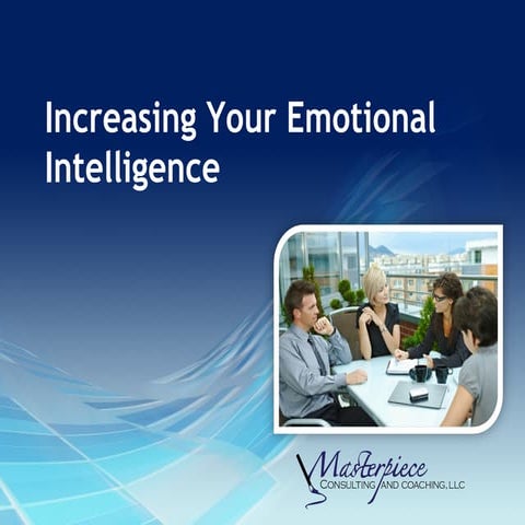 Increasing your Emotional Intelligence- Vicky Scott | PPT | Education