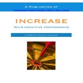 Increase your cognitive performance