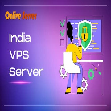 Increase Your Website Potential with India VPS Server by Onlive Server.pdf