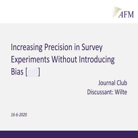 Increasing precision in survey experiments without introducing bias | PPT