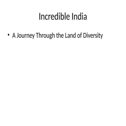 Incredible_India_Presentation.pptx for incredible India | PPT