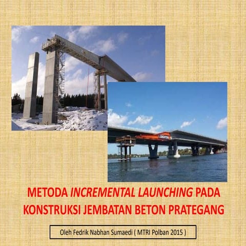 Incremental_Launching_Method.pptx