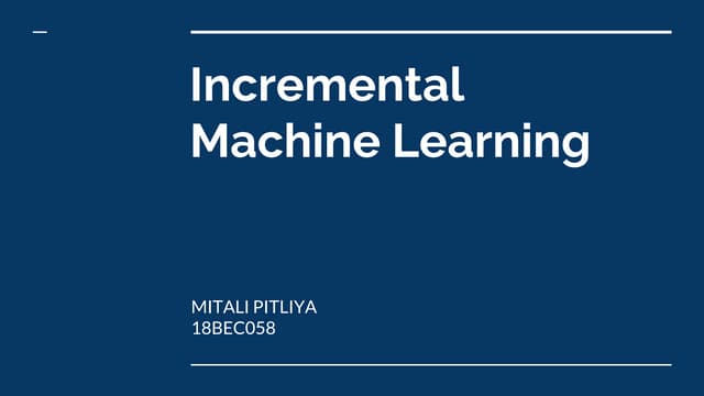 Incremental Machine Learningpptx