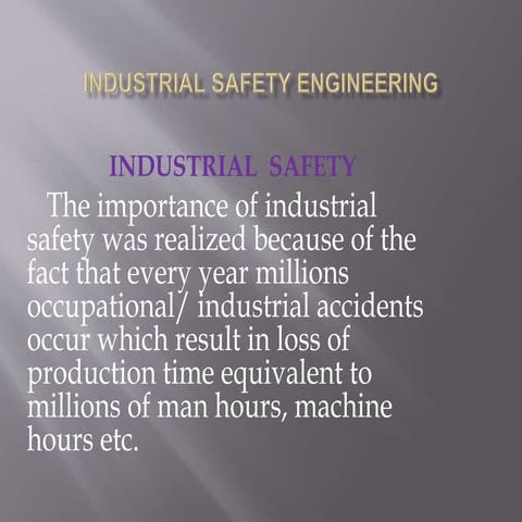 Industrial safety engineering | PPT