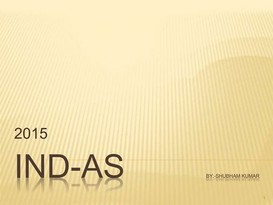 Comparative Analysis : IGAAP and IND AS | PPTX