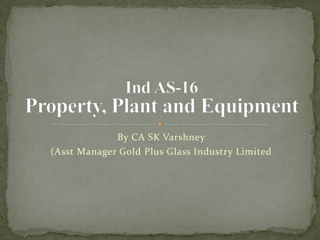 PAS 16_Property, Plant and Equipment ppt | PPTX