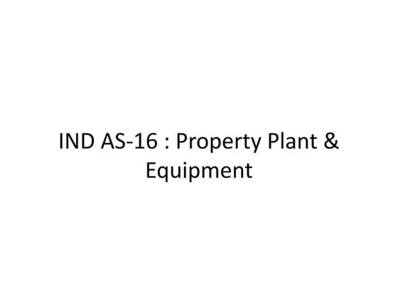 PAS 16_Property, Plant and Equipment ppt | PPTX | Stocks and Bonds ...