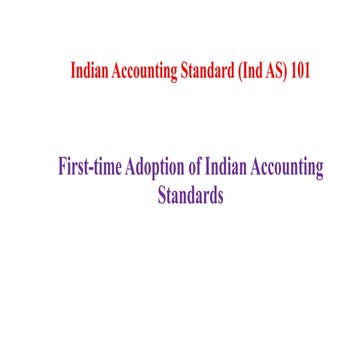 Ind AS 101: First time adoption of Indian accounting standards.pptx