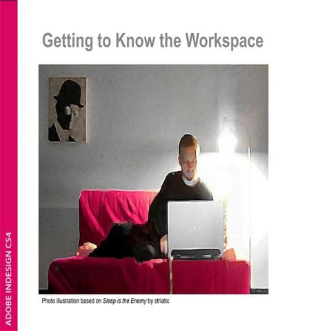 Getting to Know the InDesign CS4 Workspace | PPT