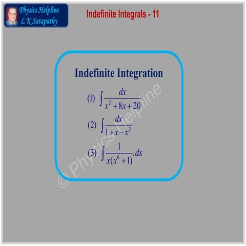 Indefinite Integrals 11 | PPT