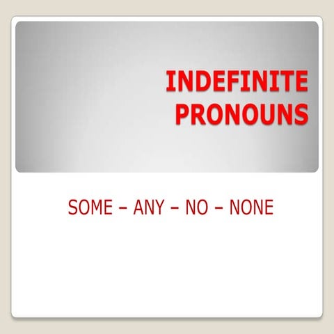 Indefinite pronouns | PPSX