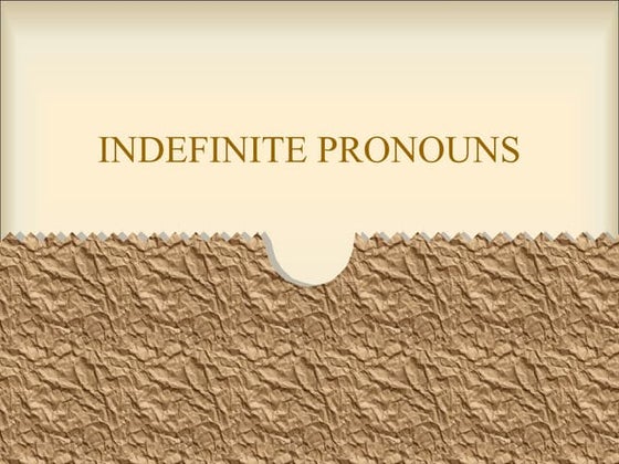 Indefinite pronouns | PPT