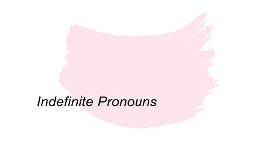 indefinite-pronouns for Elnglis learners. | PPT