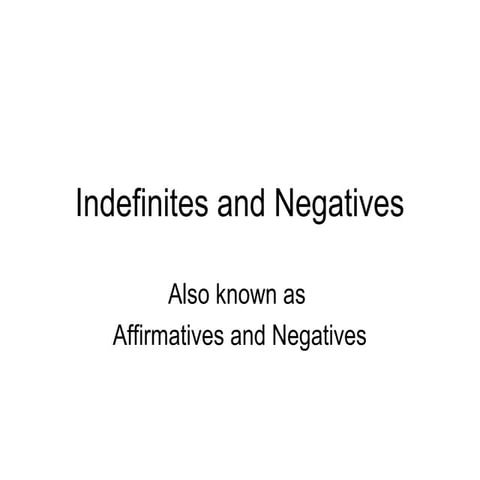 Indefinites and negatives[1] | PPT