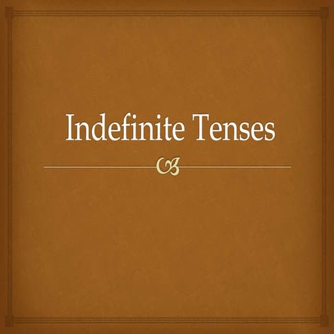 Indefinite tenses | PPT