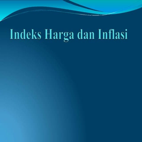 Indeks Harga dan Inflasi.pptx