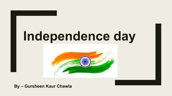 Happy Independence day { PPT } | PPTX