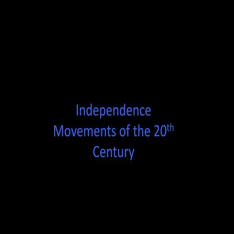 Independence movements | PPTX