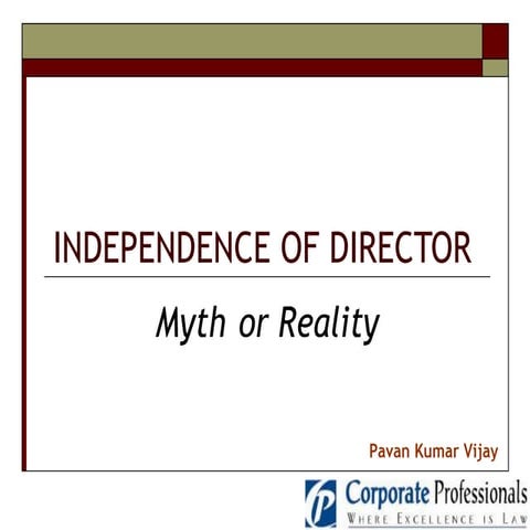 Independence of Director: Myth and Reality | PPT