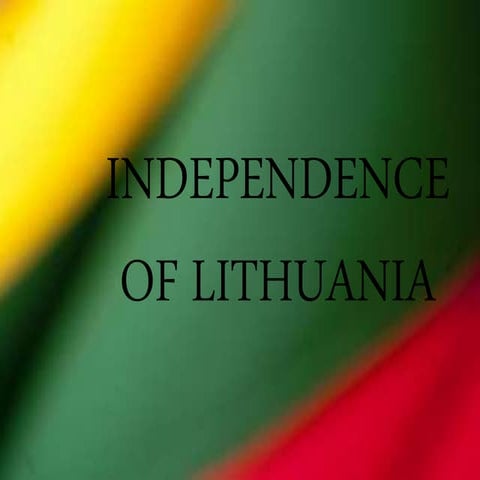 Independence of lithuania | PPT