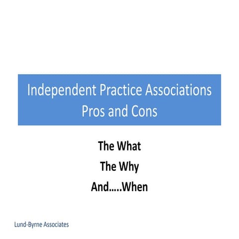 Independent practice association, what you need to know | PDF
