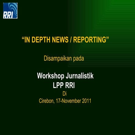Indepth News Reporting | PPT