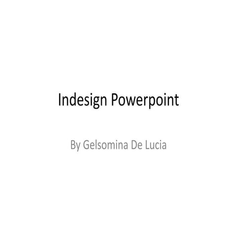 Indesign powerpoint .. | PPT