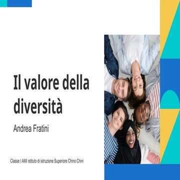 la diversità come valore esperienza in una classe | PPTX