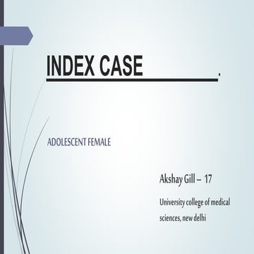 Index case for Adolescent Female | PPTX