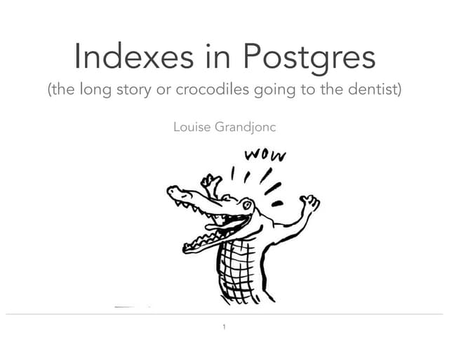Indexes In Postgres Ppt