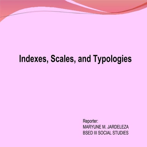 Indexes scales and typologies | PPT