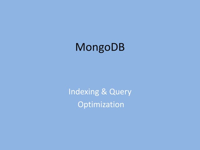 Indexing In Mongodb Pptx Databases Computer Software And Applications 7314