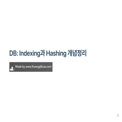 [개념정리] DB: Indexing과 Hashing | PDF | Databases | Computer Software and Applications