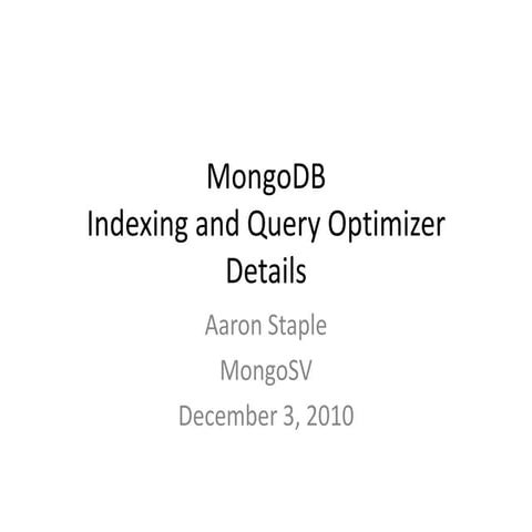 MongoDB Indexing: The Details | PPT