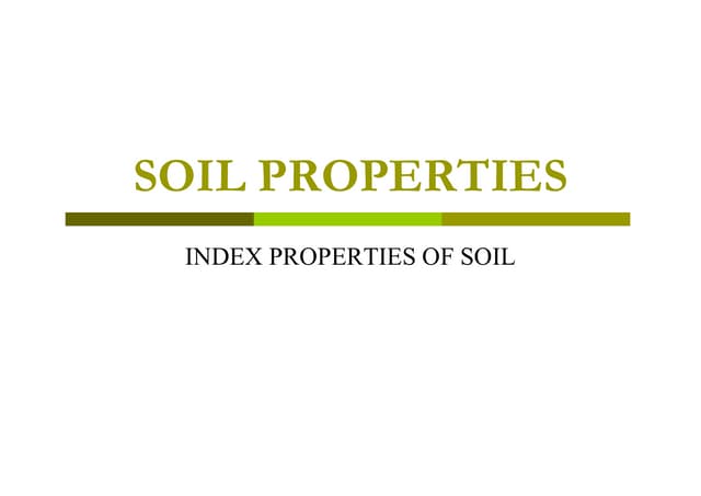 Soil Properties and The Texture Triangle | PPTX